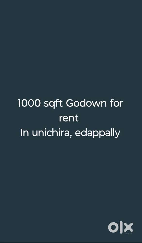 Godown for rent in unichira - For Rent: Shops & Offices - 1800692698