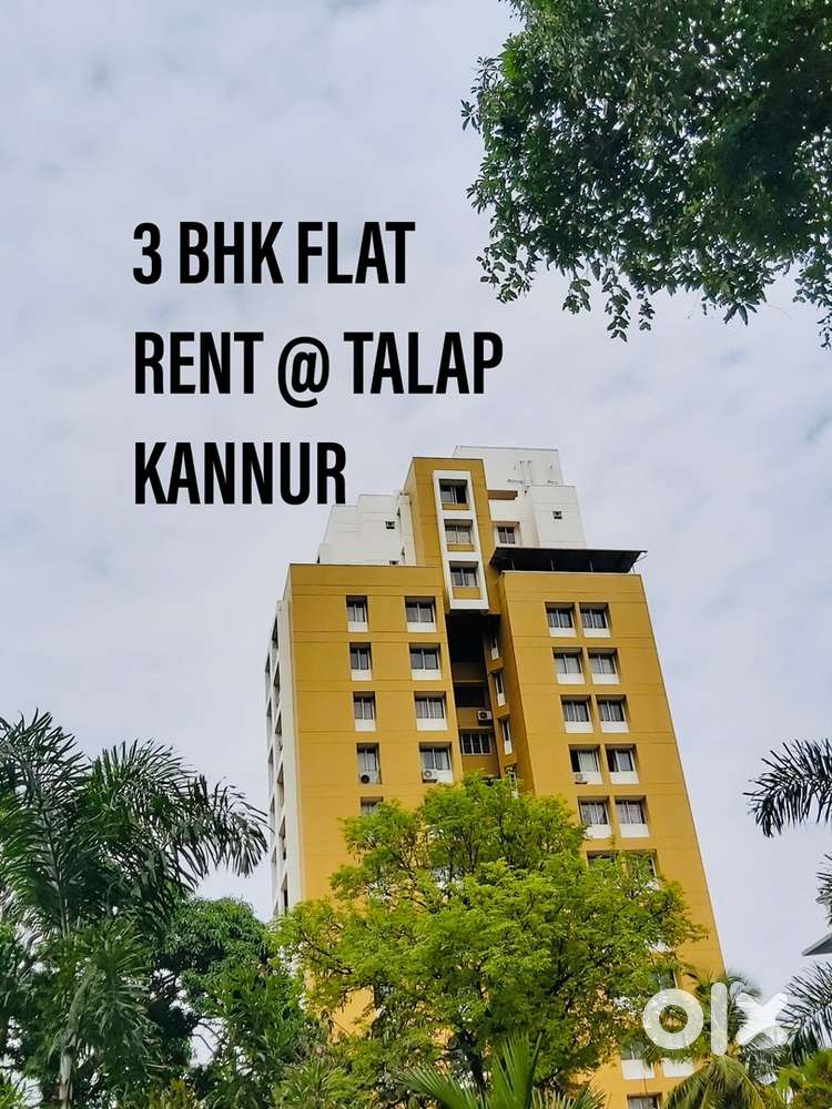 3 BHK FLAT RENT @ THALAP,KANNUR - For Rent: Houses & Apartments ...